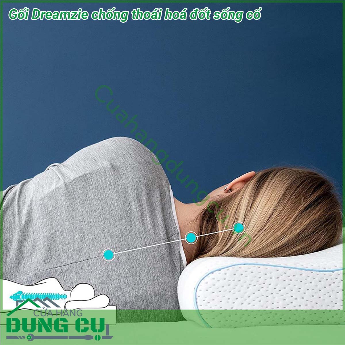 Gối Dreamzie chống thoái hoá đốt sống cổ