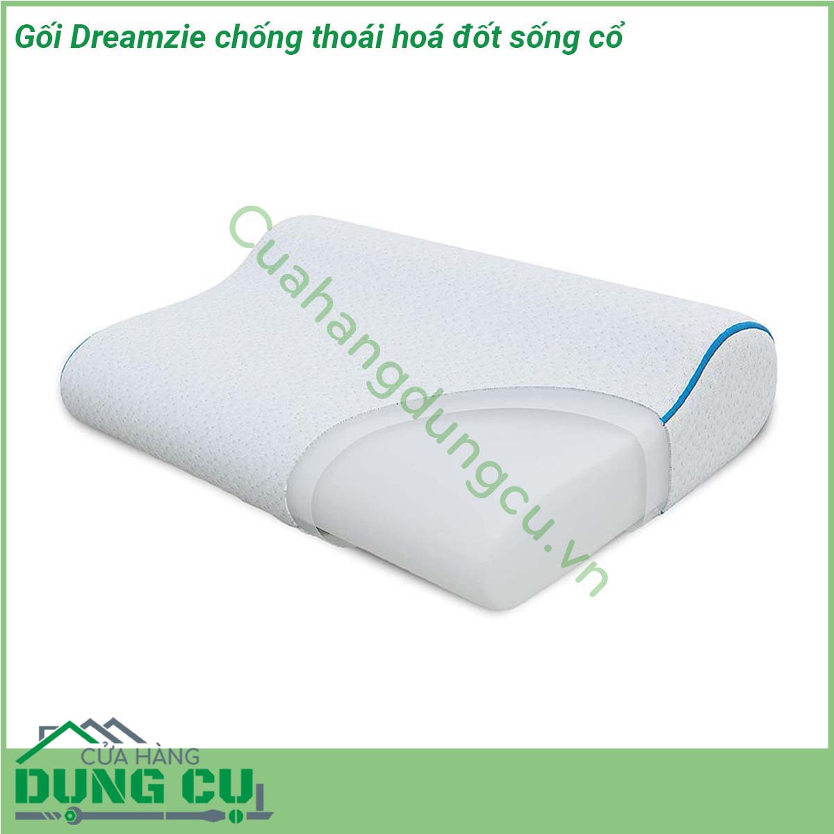 Gối Dreamzie chống thoái hoá đốt sống cổ